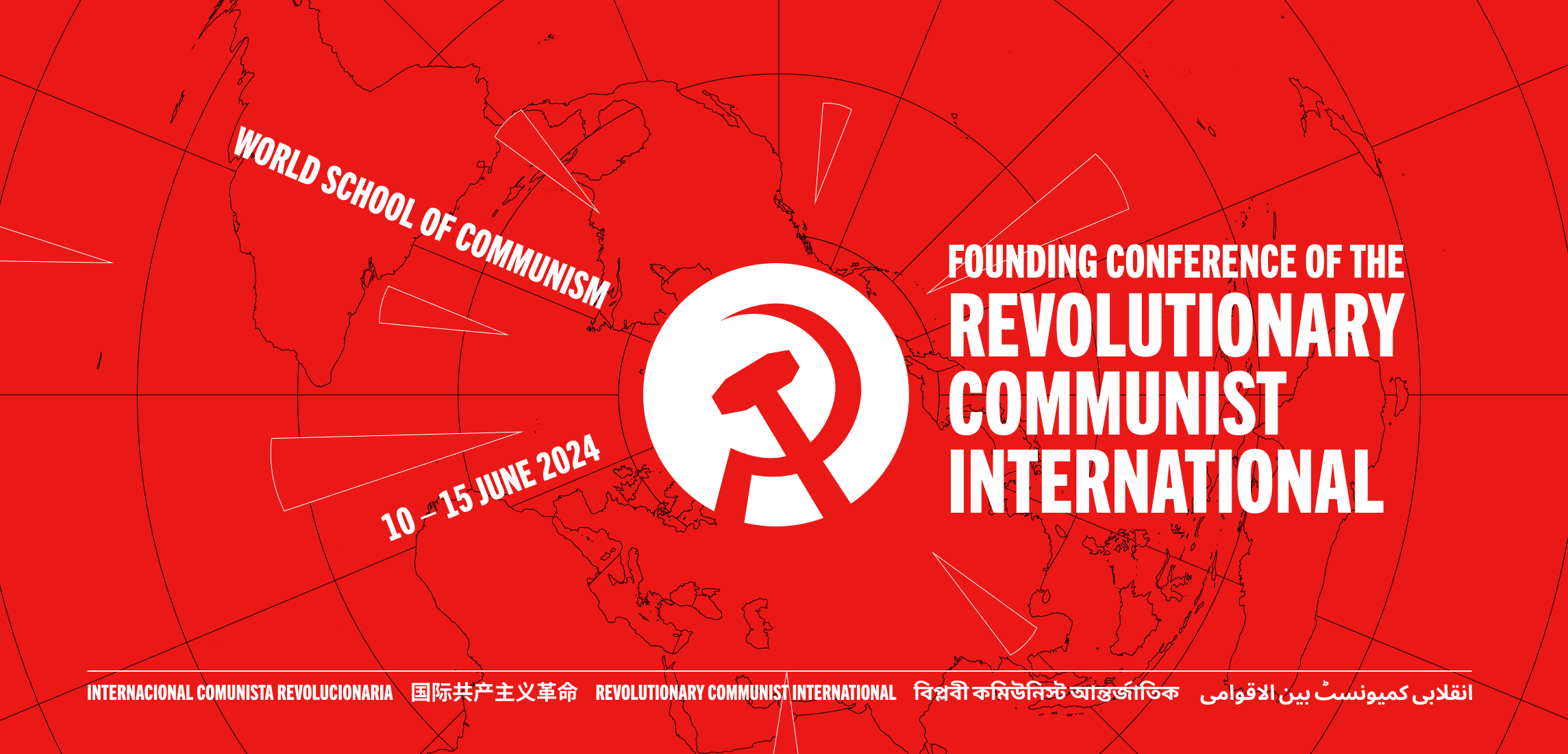 World School of Communism 2024 - Founding conference of the RCI